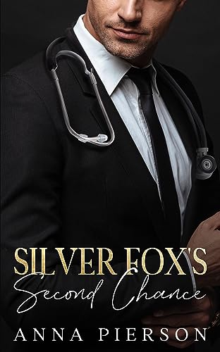 Amazon.com: Silver Fox's Second Chance: An enemies to lovers Romance ...