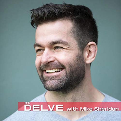 The Delve with Mike Sheridan : Mike Sheridan: Amazon.co.uk: Audible ...