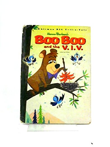 BOO BOO AND THE V. I. V., Hanna-Barbera's, A Whitman Big Tell-a-Tale ...