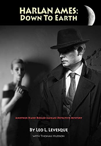 Harlan Ames: Down to Earth (The Harlan Ames Adventures Book 2) - Kindle ...