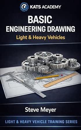 AUTOMOTIVE LIGHT/HEAVY VEHICLE: BASIC ENGINEERING DRAWINGS (Vol 7 ...
