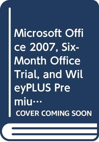 Microsoft Office 2007, Six-Month Office Trial, and WileyPLUS Premium ...