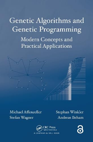 Genetic Algorithms And Genetic Programming Modern Concepts And Practical Applications Amazon