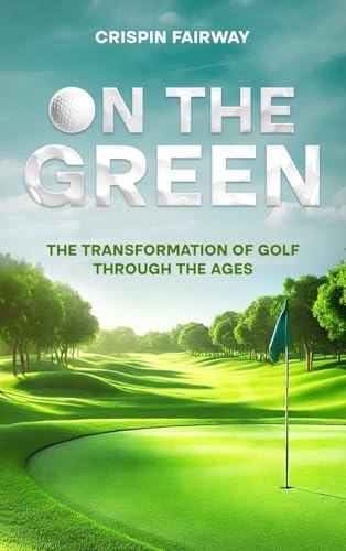 When Did Golf Begin: A Brief History Of The Sport