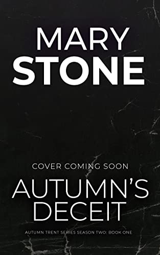 Autumn’s Deceit (Autumn Trent Series Season Two Book 1) eBook : Stone ...