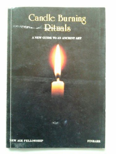 CANDLE BURNING RITUALS: A NEW GUIDE TO AN ANCIENT ART.: Amazon.co.uk ...