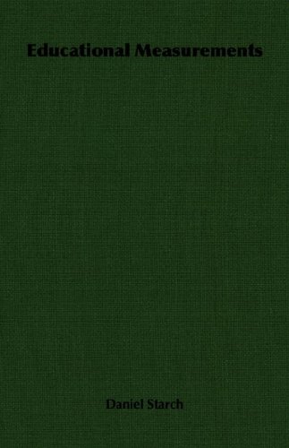 Educational Measurements: Daniel Starch: 9781406764611: Amazon.com: Books