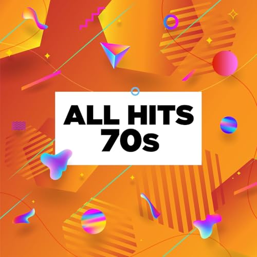 Amazon Music Unlimited - VARIOUS ARTISTS 『All Hits 70s』