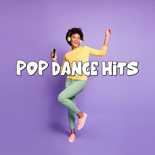 Amazon MusicでVARIOUS ARTISTSのPop Dance Hitsを再生する