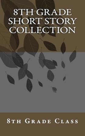 8th Grade Short Story Collection | Amazon.com.br