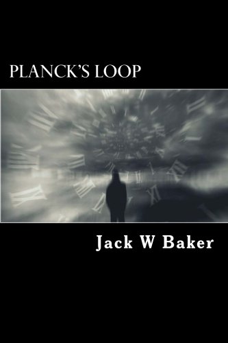 Amazon.co.jp: Planck's Loop : Baker, Jack W.: 洋書