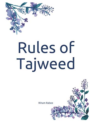 Rules of Tajweed: Amazon.co.uk: Rabee, Dr Riham: 9798648478275: Books