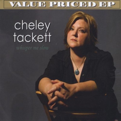 Amazon.com: Whisper Me Slow : Cheley Tackett: Digital Music