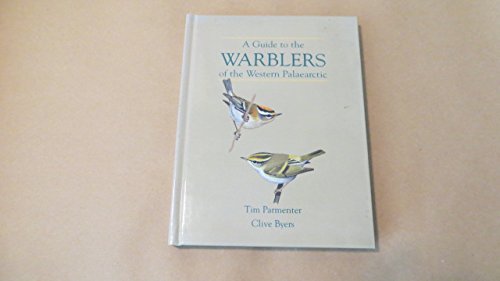 A GUIDE TO THE WARBLERS OF THE WESTERN PALAEARCTIC.: Amazon.co.uk ...