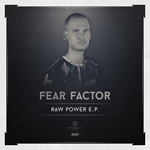 Raw Power [Explicit] by Fear Factor on Amazon Music - Amazon.com