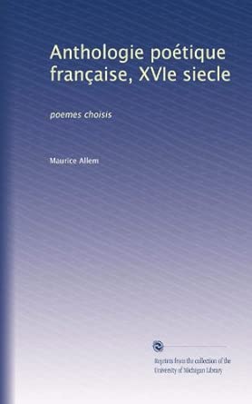 Amazon.com: Anthologie poétique française, XVIe siecle: poemes choisis ...