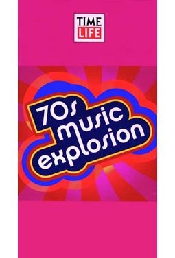 Various Artists - 70s Music Explosion (Time Life) - Amazon.com Music