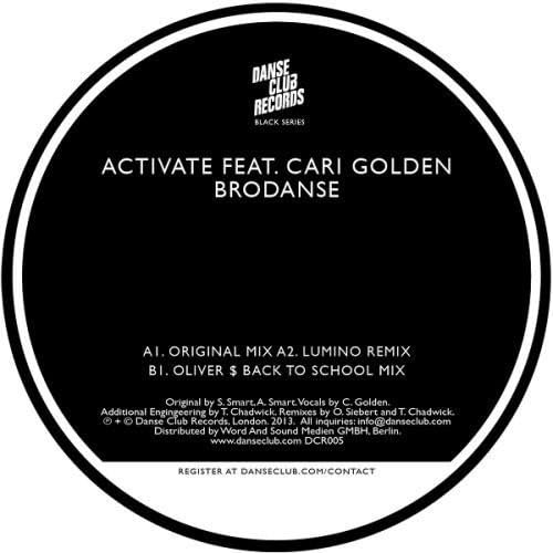 Activate ( Oliver $ , Luminq Remixe ) [Vinilo] : Brodanse feat. Cari ...