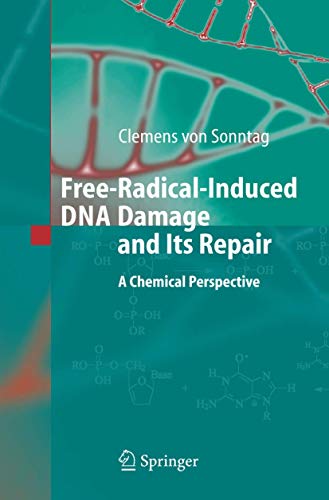 Buy Free-Radical-Induced DNA Damage and Its Repair: A Chemical ...