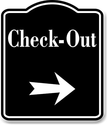 Amazon.com: Check-Out Right Arrow BLACK Aluminum Composite Sign, 8.5 ...
