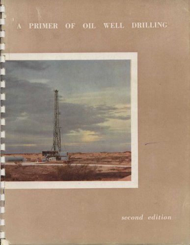 A Primer of Oil Well Drilling (Second Edition): unknown author: Amazon ...