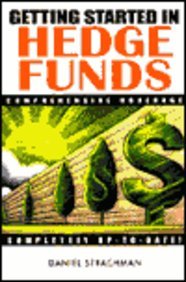 Getting Started in Hedge Funds: Strachman, Daniel A.: 9780471316961: Amazon.com: Books