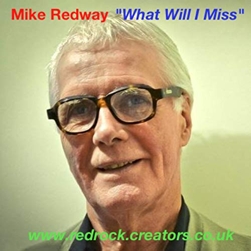 Play What Will I Miss by Mike Redway on Amazon Music