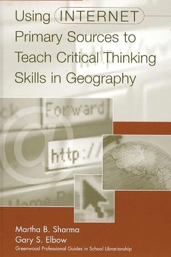 Buy Using Internet Primary Sources to Teach Critical Thinking Skills in ...