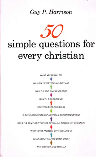 50 Simple Questions for Every Christian (50 series): Harrison, Guy P ...