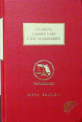 Florida Family Law Case Summaries: Unknown: 9781422432754: Amazon.com ...
