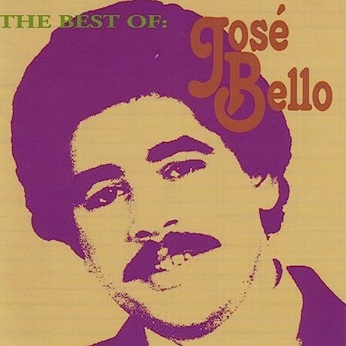 Amazon MusicでJosé BelloのThe Best of Jose Belloを再生する