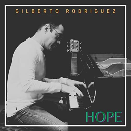 Hope de Gilberto Rodriguez no Amazon Music Unlimited
