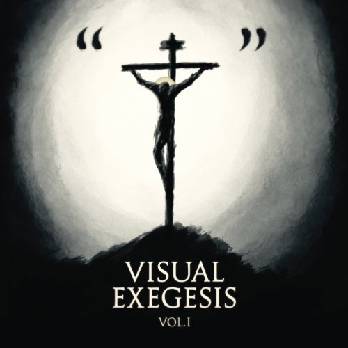 Visual Exegesis: Vol. I: Powers, Chris: 9781530232017: Amazon.com: Books