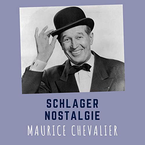 Louise song by Maurice Chevalier from Schlagernostalgie on Amazon Music