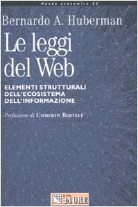 Le leggi del Web. Elementi strutturali dell'ecosistema dell ...