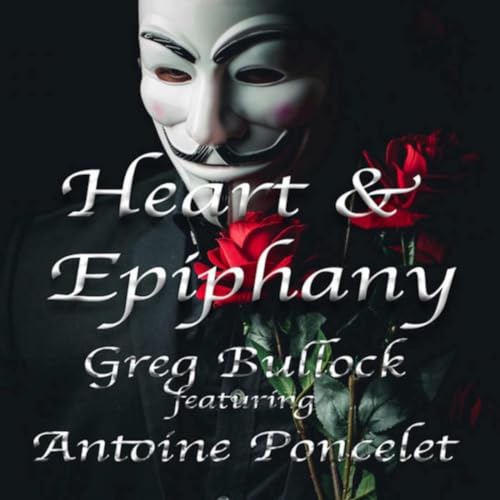 Play Heart & Epiphany by Greg Bullock (Cyborg Amok) on Amazon Music ...