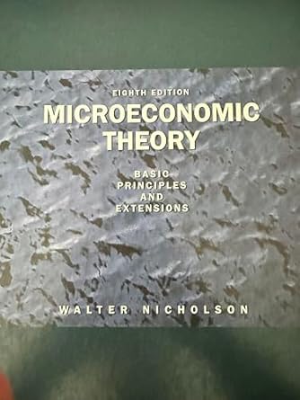 Microeconomic Theory: Basic Principles and Extensions: Nicholson, Walter: 9780030335938: Amazon ...