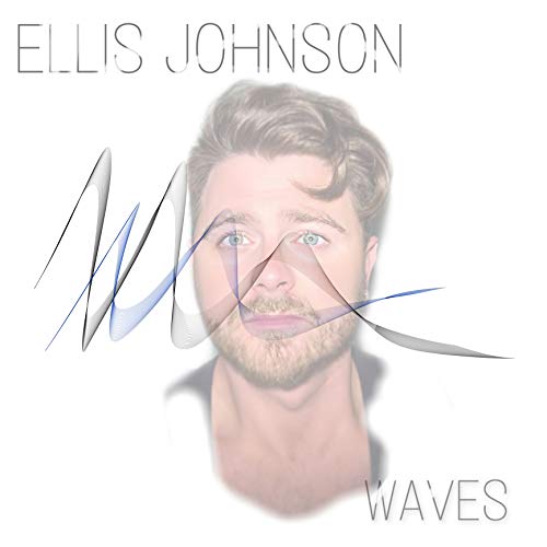 Écouter Waves par Ellis Johnson sur Amazon Music Unlimited