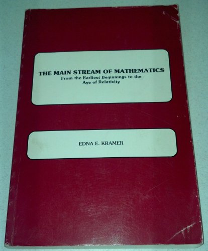 The Main Stream of Mathematics: Edna E. Kramer: 9780945726012: Amazon ...