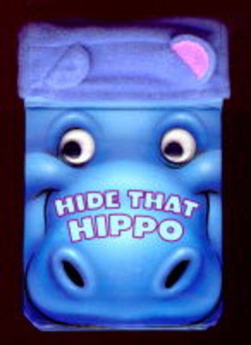 Hide That Hippo (Chompers): Fisher-Price Inc.: 9781840882445: Amazon ...