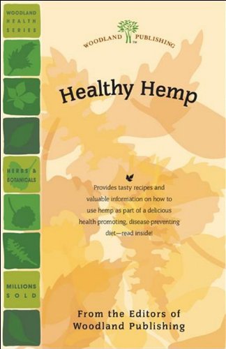 Healthy Hemp: Delicious Recipes for Using Hemp Foods (Woodland Health ...