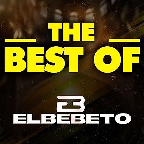 Amazon.com: THE BEST OF : El Bebeto: Digital Music