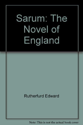 Sarum: The Novel of England by Edward Rutherfurd (1987-08-01): unknown ...