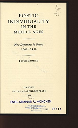 Poetic individuality in the Middle Ages: New departures in poetry, 1000 ...