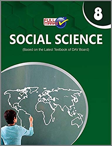 Social Science (Based on the Latest Textbook of DAV Board) Class 8 ...