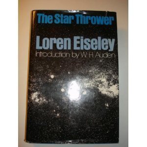 The Star Thrower: Amazon.co.uk: Eiseley, Loren C.: 9780812907469: Books