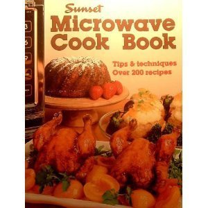 Microwave Cook Book: Sunset: 9780376025050: Amazon.com: Books