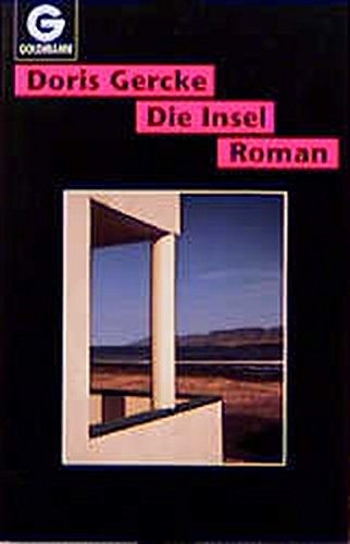 Die Insel. Roman.: Gercke, Doris: 9783442099757: Amazon.com: Books