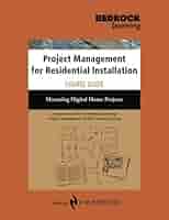 Project Management For Residential Installation Bedrock