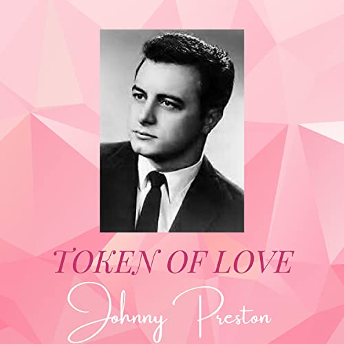 Play Token of Love by Johnny Preston on Amazon Music